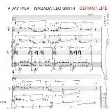 VIJAY IYER, WADADA LEO SMITH Defiant Life (LP)