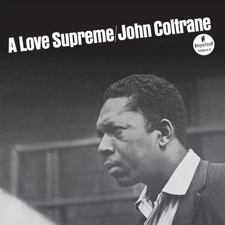 John Coltrane-A Love Supreme (1965) [Digipak] < 2008 Impulse CD EC (Компакт-диск 1шт) bop-jazz free-jazz McCoy Tyner Elvin Jones
