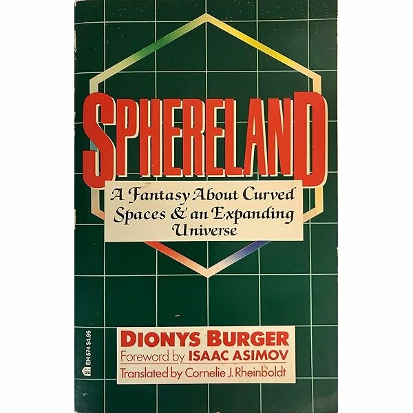 Sphereland: A Fantasy About Curved Spaces and an Expanding Universe (English and Dutch Edition)，Reprinted paperback book
