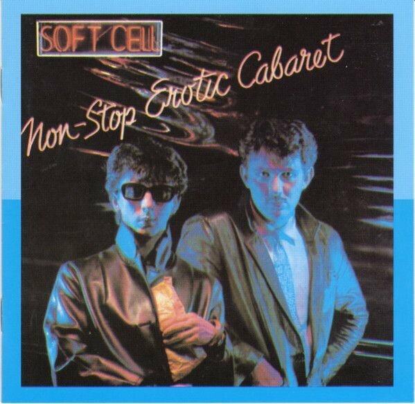 Аудио CD Soft Cell "Non-Stop Erotic Cabaret" CD (EU) NEW