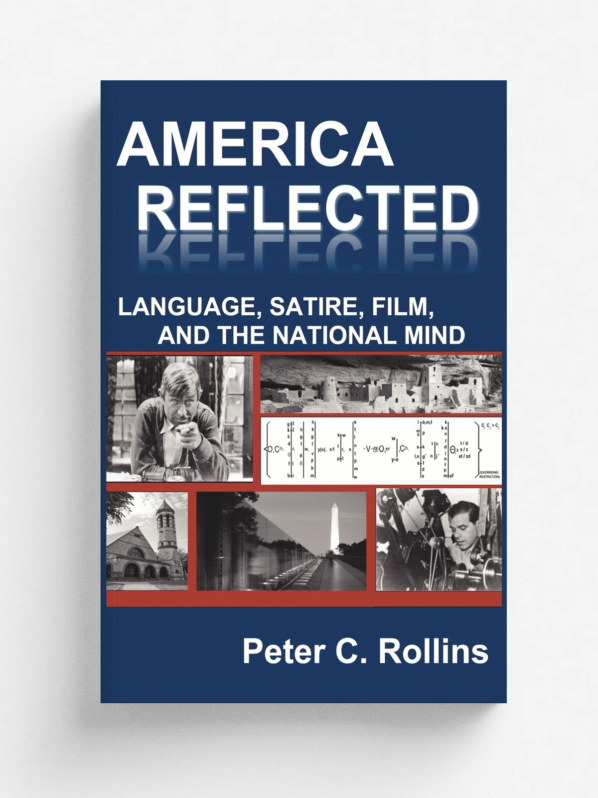 America Reflected. Language, Satire, Film, and the National Mind