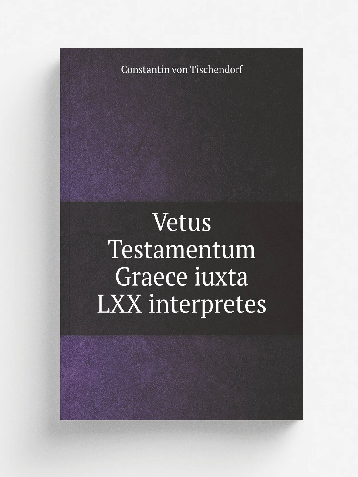 Vetus Testamentum Graece iuxta LXX interpretes