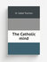 The Catholic mind