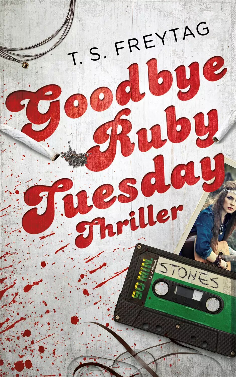 Goodbye Ruby Tuesday [Цифровая книга]