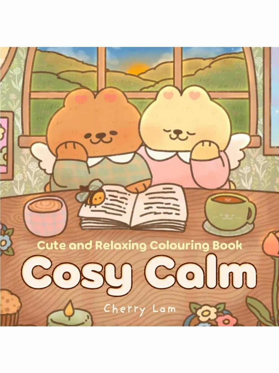 Cosy Calm Colouring Book Уютная и Спокойная раскраска