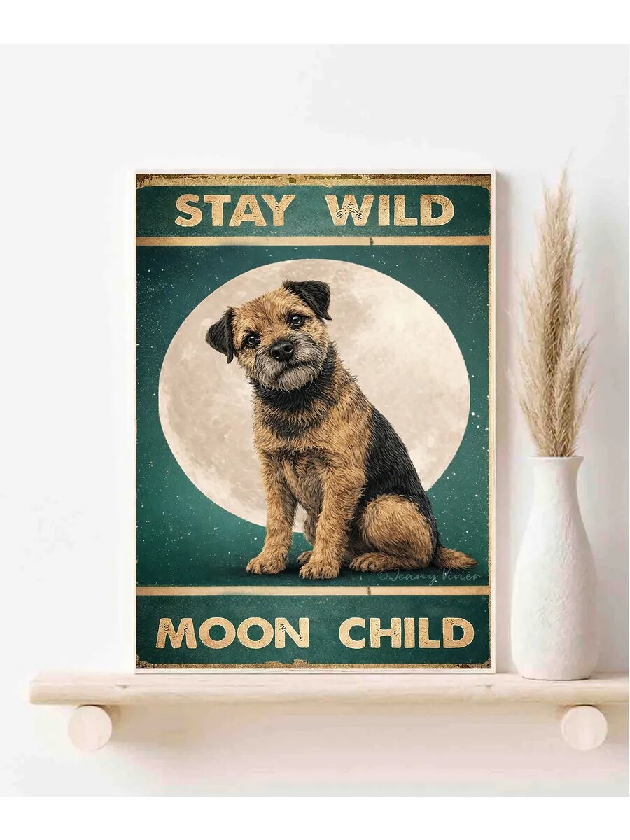 Бордер-терьер, Stay Wild Moon Child, Плакат 30x42см