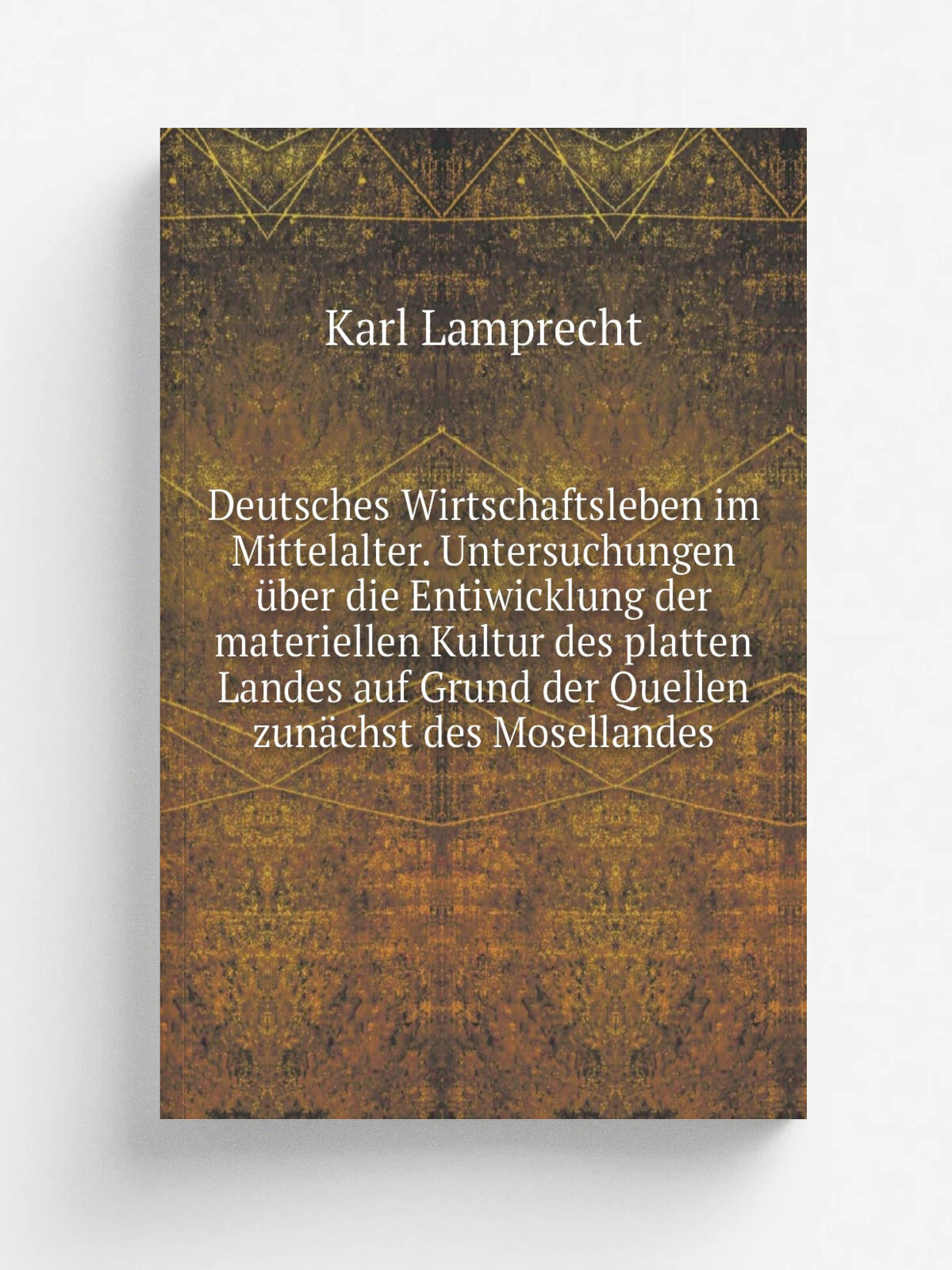 Deutsches Wirtschaftsleben im Mittelalter. Untersuchungen . ber die Entiwicklung der materiellen Kultur des platten Landes auf Grund der Quellen zun.c…
