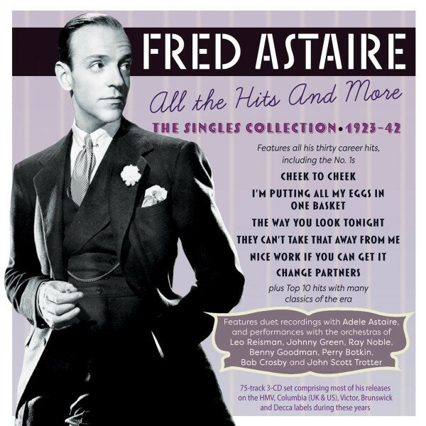 Музыка CD Fred Astaire - All The Hits And More - The Singles Collection 1923-42 / CD-R