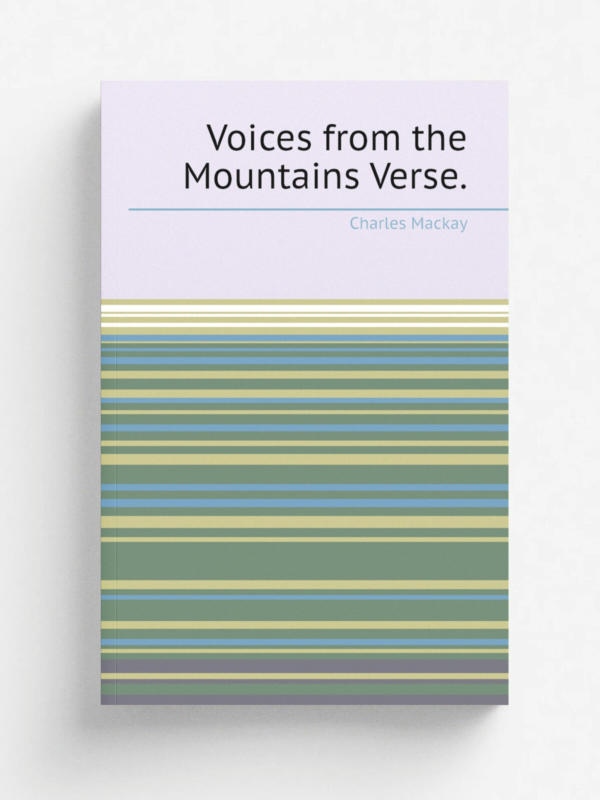 Voices from the Mountains Verse. | Charles Mackay | Репринт