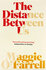 The Distance Between Us