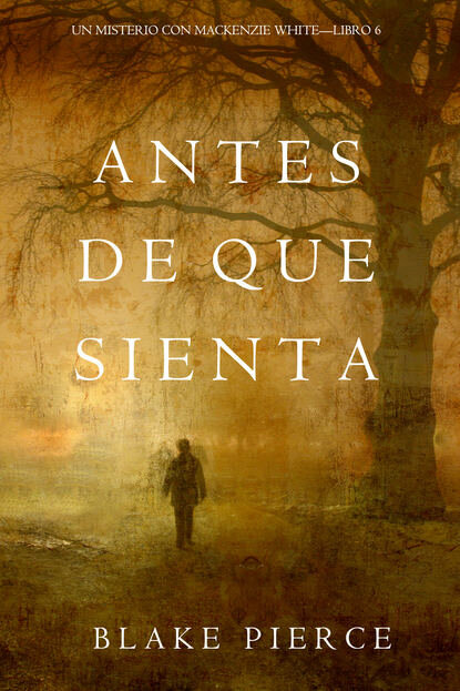 Antes De Que Sienta [Цифровая книга]