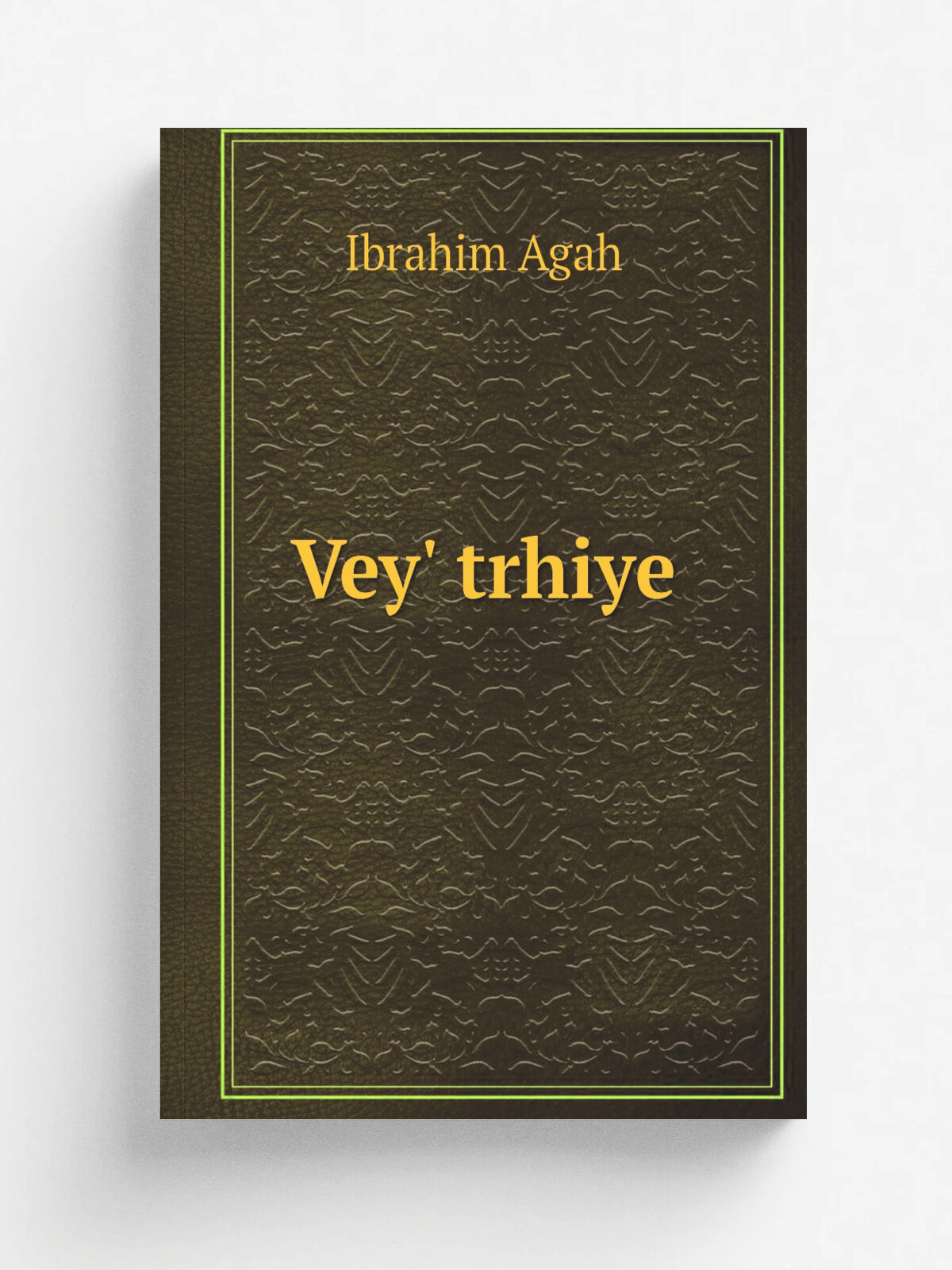 Vey' trhiye | Ibrahim Agah | 1907 | Istanbl Matba'a-i Kitaphane Cihn | Репринт