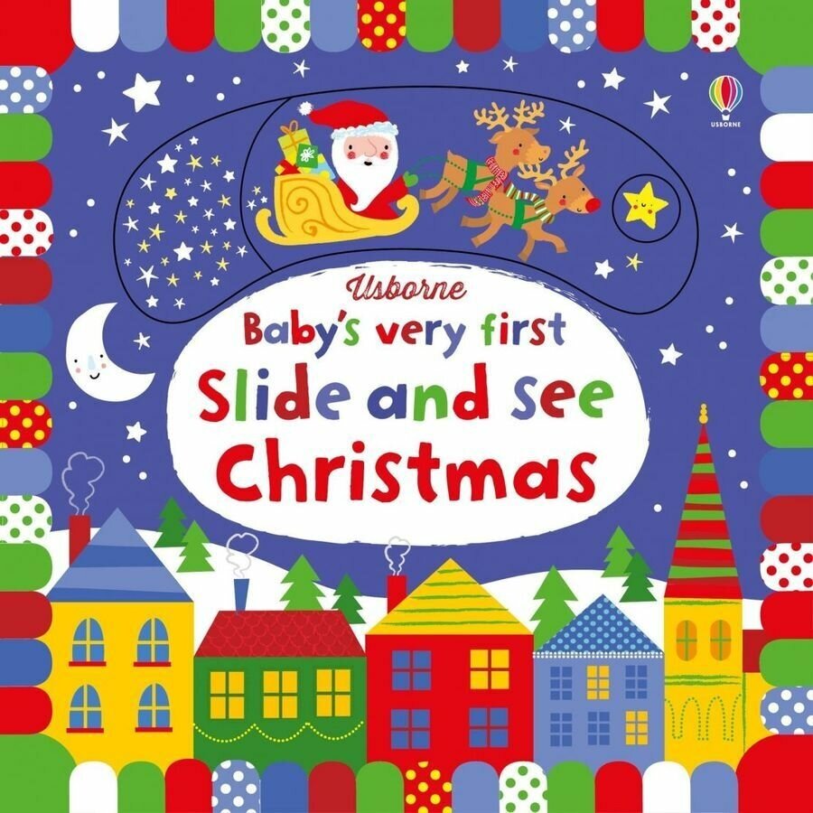 Baby's Very First Slide and See Christmas (Рождественская книга с движущимися картинками)