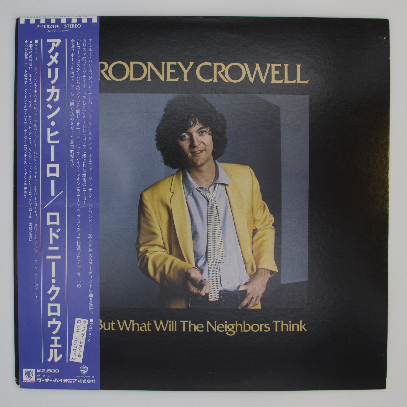 Виниловая пластинка Rodney Crowell - But What Will The Neighbors Think, 1xLP, EX