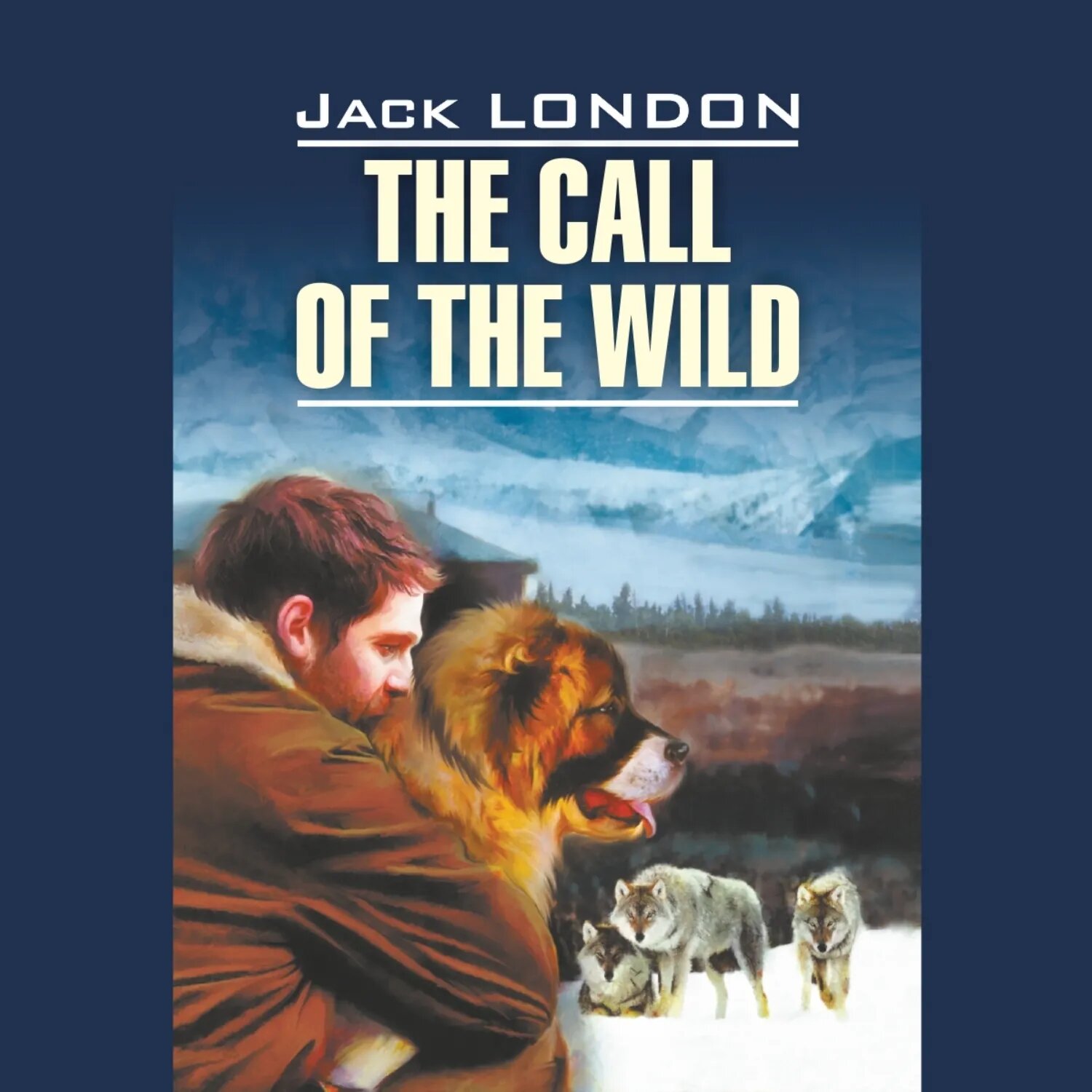 The Call of the Wild / Зов предков [Аудиокнига]
