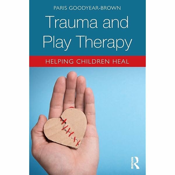 Trauma and Play Therapy: Helping Children Heal，Reprinted paperback book