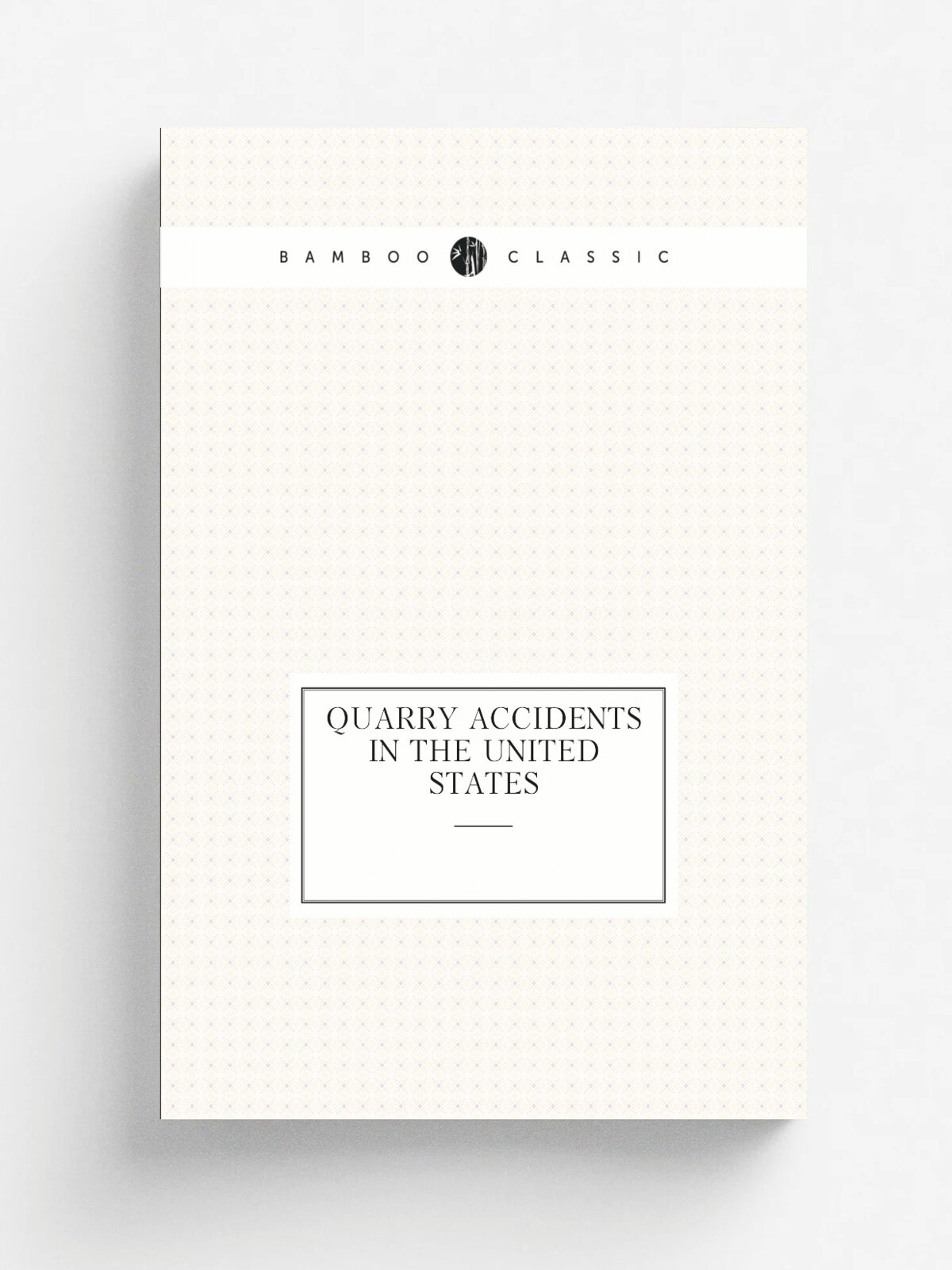 Quarry accidents in the United States | Albert H. Fay | 1919 | Washington Govt. Print. Off. | Репринт