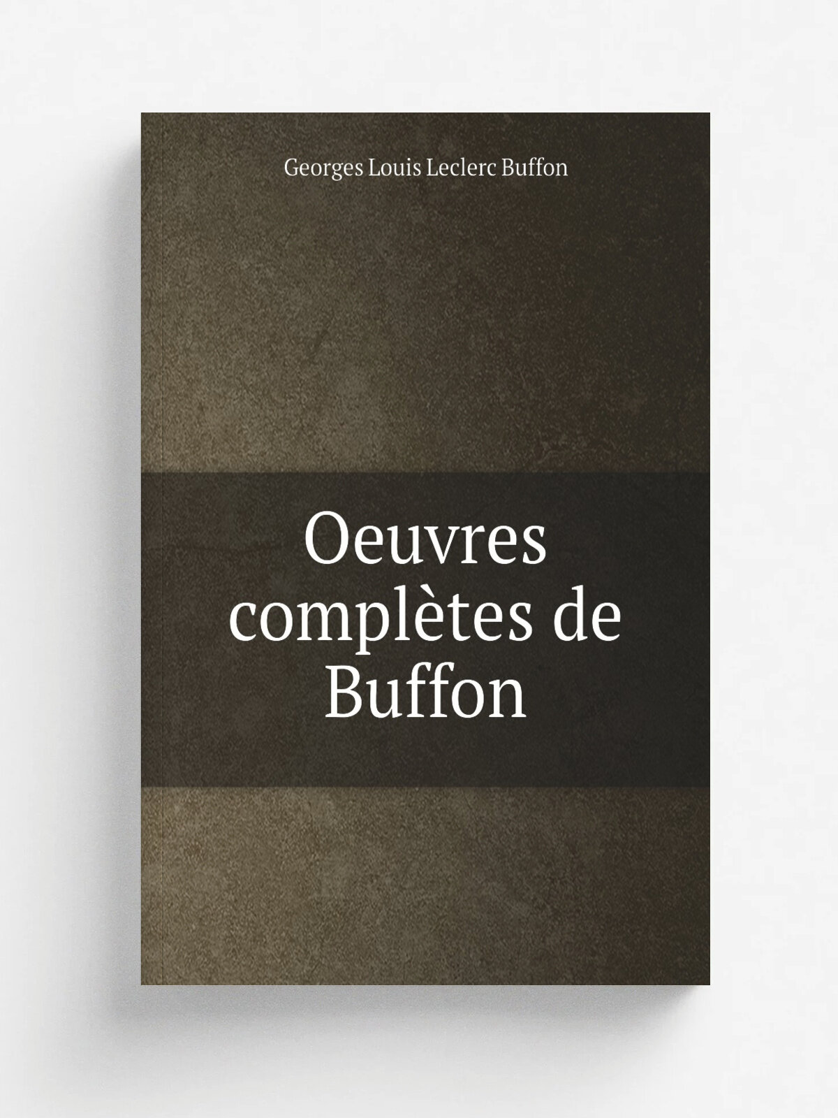Oeuvres compl.tes de Buffon | Georges Louis Leclerc Buffon | 1842 | Paris : Au Bureau des publications illustr.es | Репринт