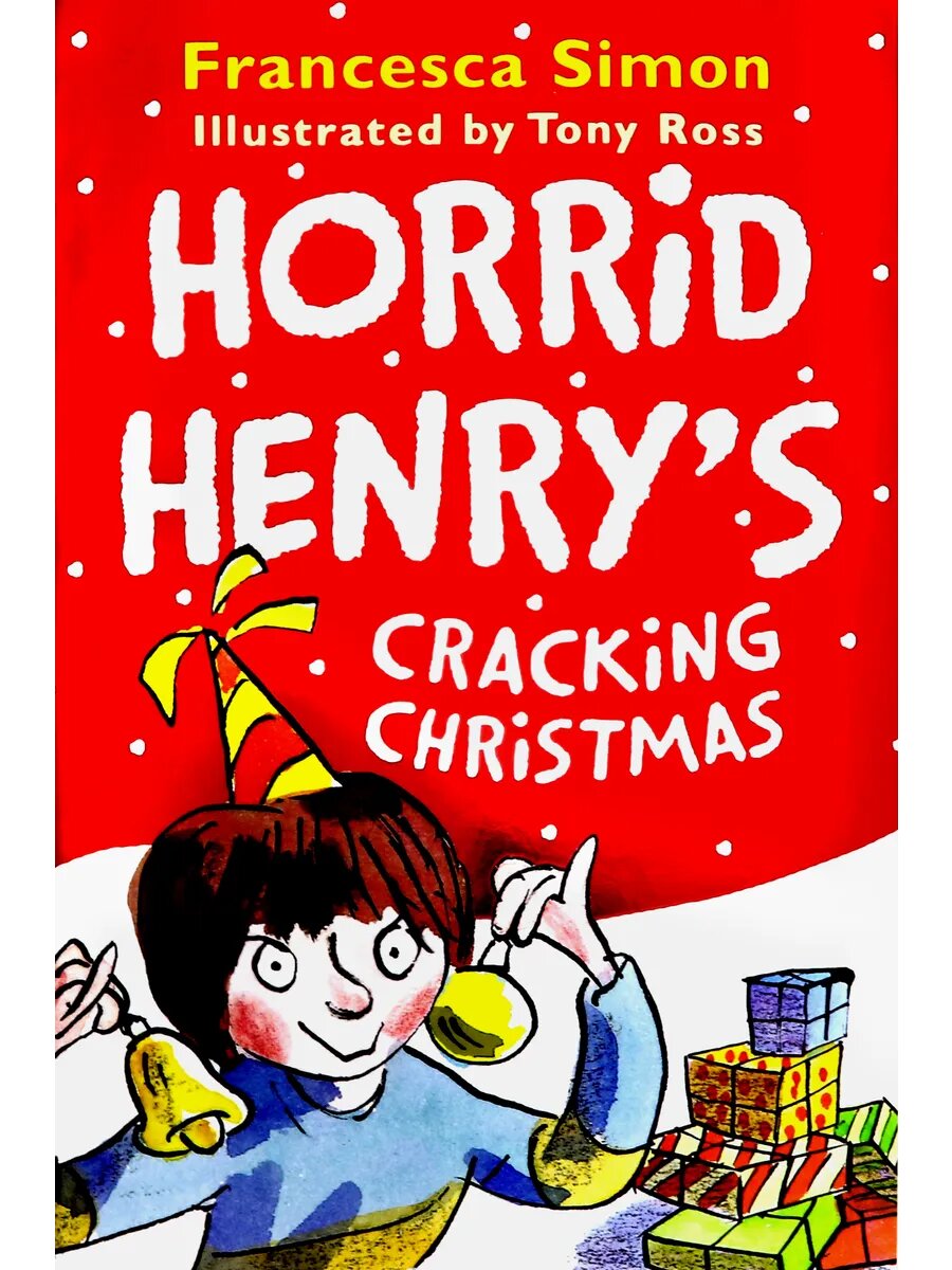 Horrid Henry`s Cracking Christmas