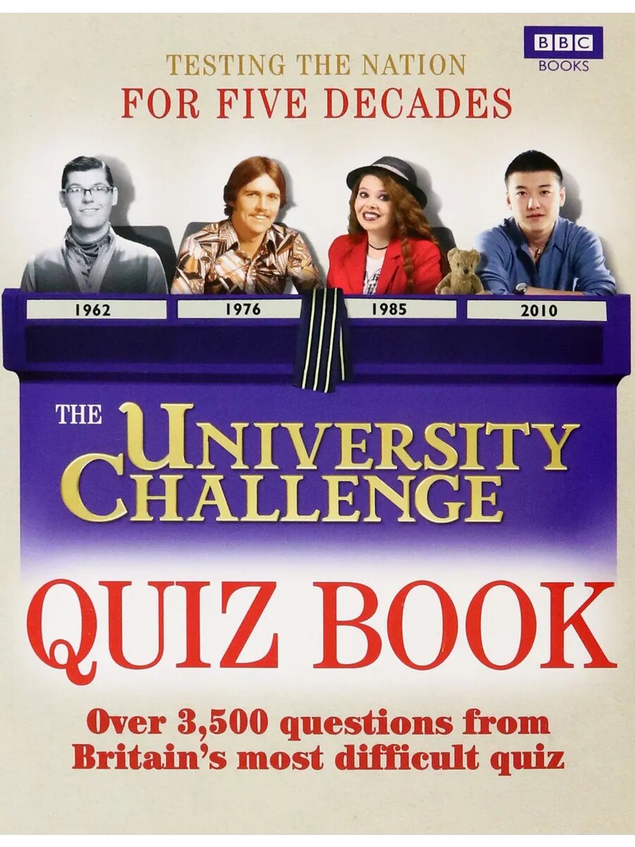 The University Challenge Quiz Book