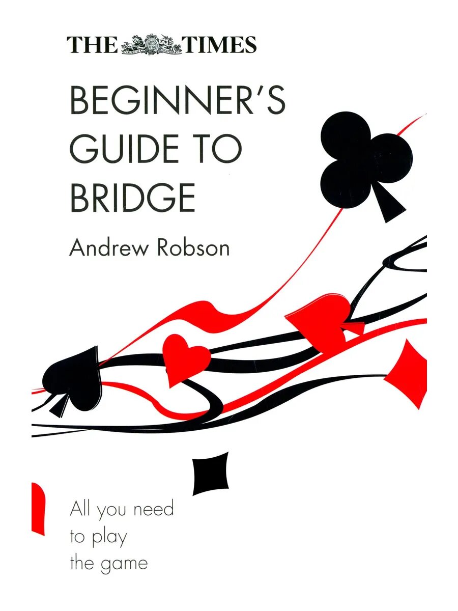 The Times Beginner`s Guide to Bridge