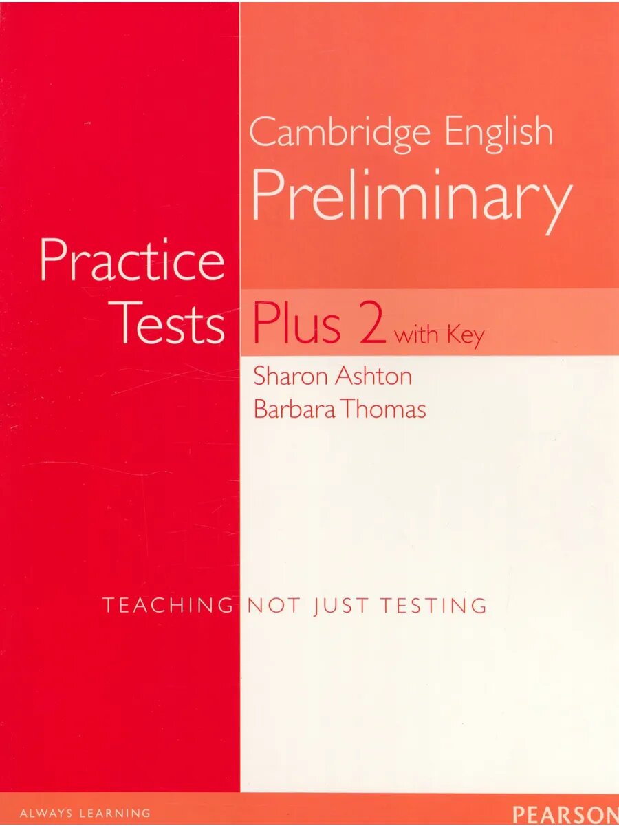 Cambridge English Preliminary. Practice Tests Plus2 with Key