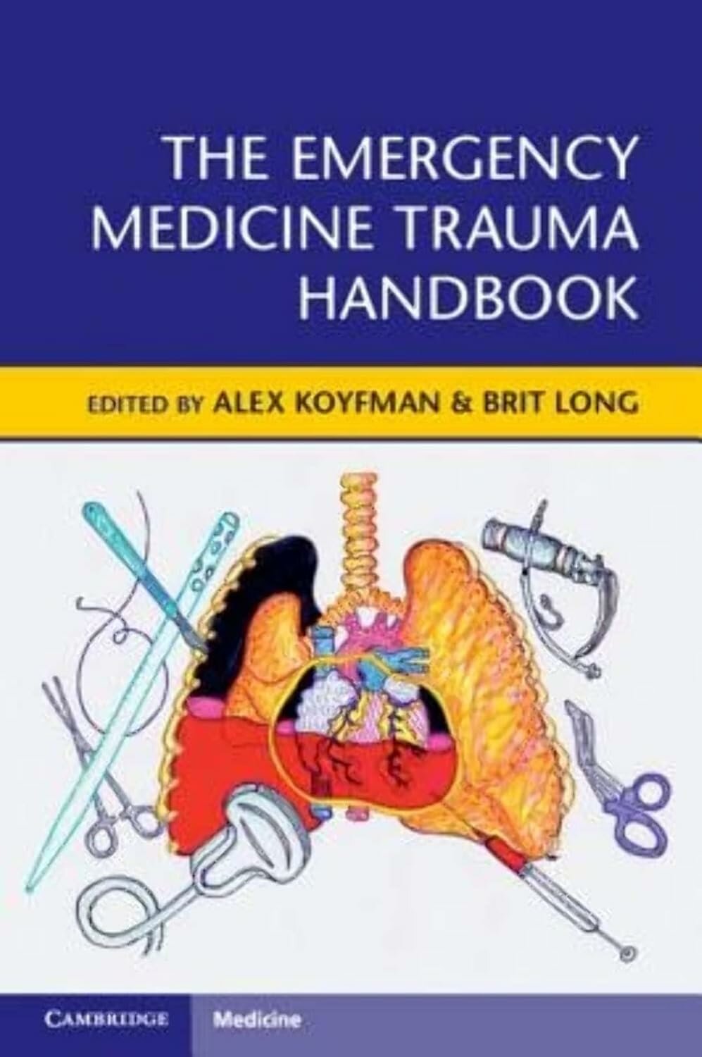 The Emergency Medicine Trauma Handbook Reprinted books