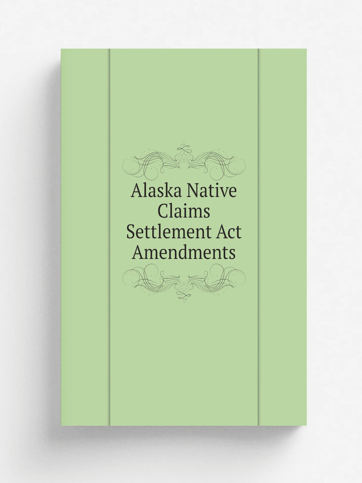 Alaska Native Claims Settlement Act Amendments