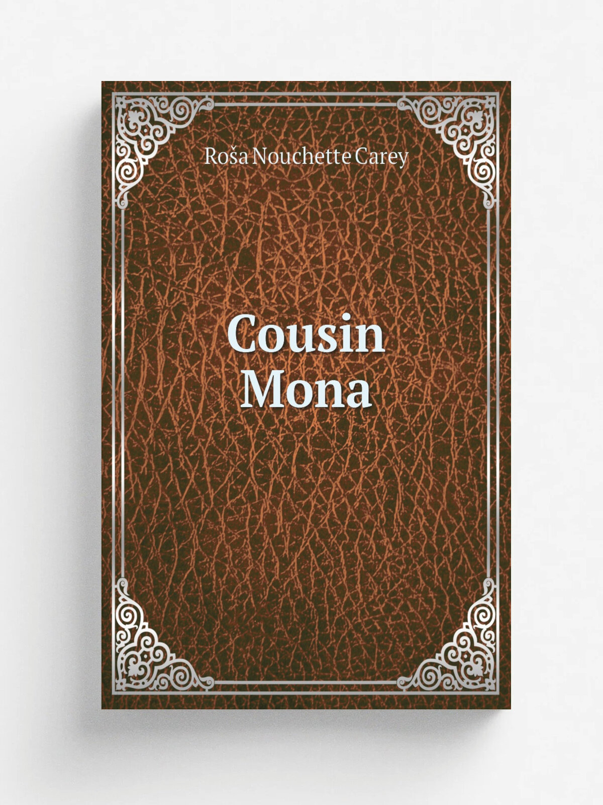Cousin Mona | Ro.a Nouchette Carey | Репринт