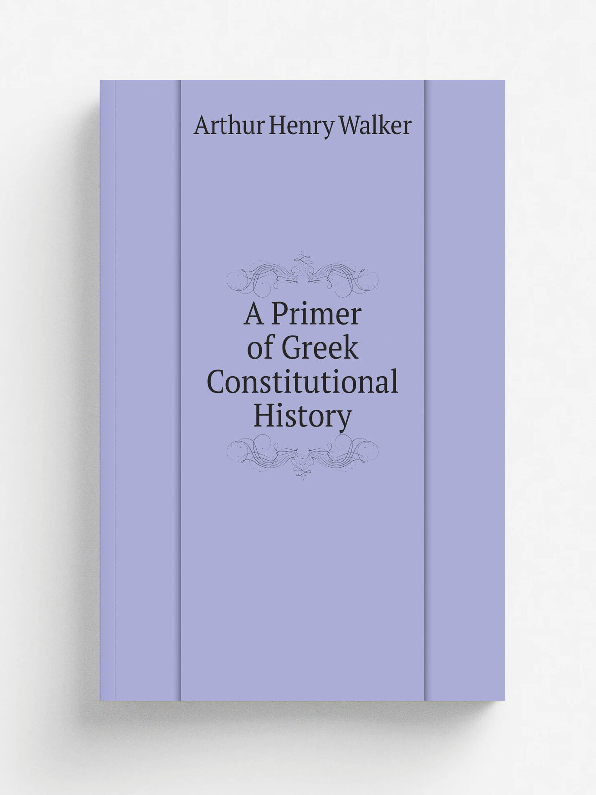 A Primer of Greek Constitutional History