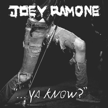 JOEY RAMONE ". Ya Know?" (Компакт-диск)