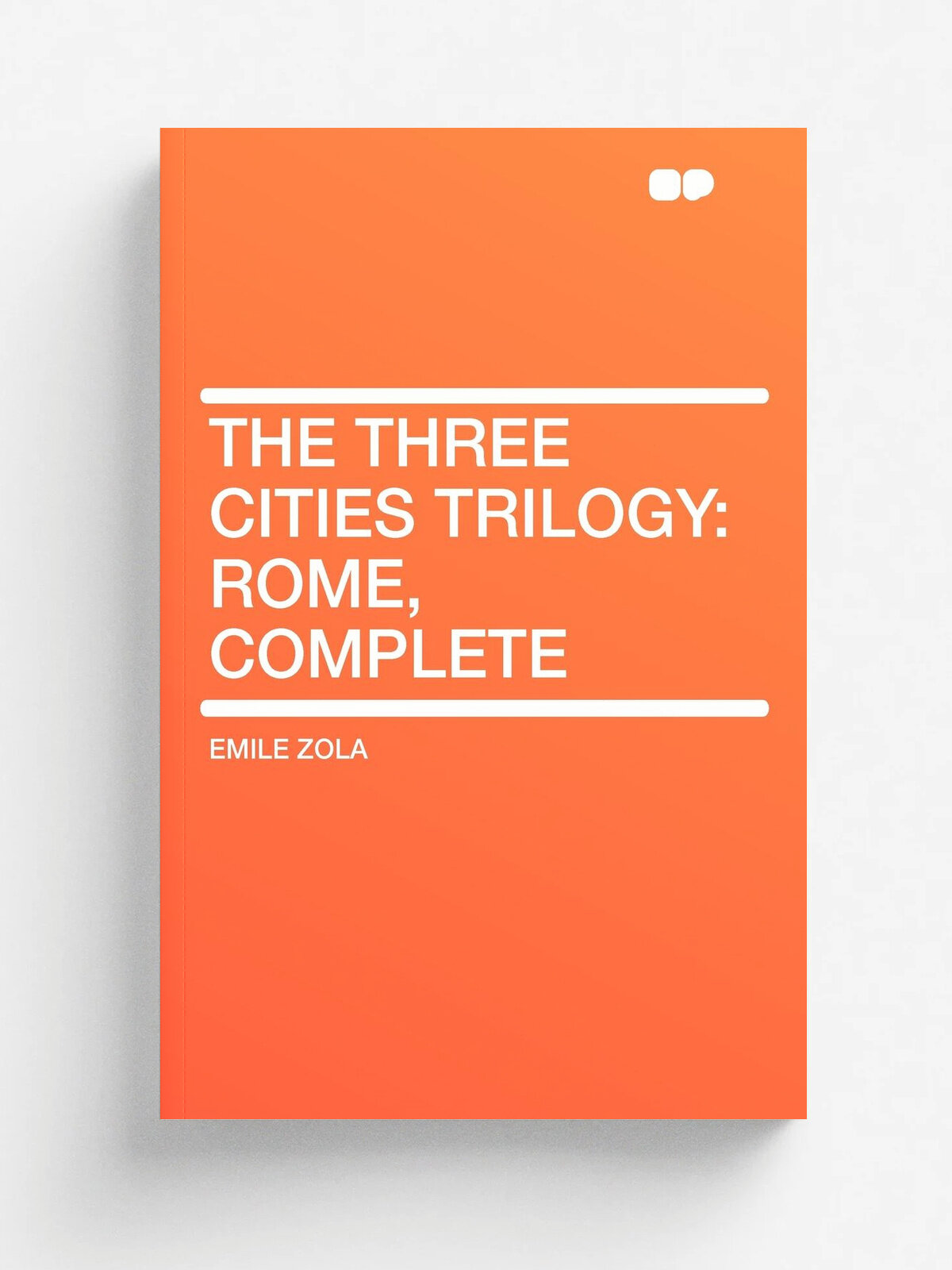 The Three Cities Trilogy. Rome, Complete