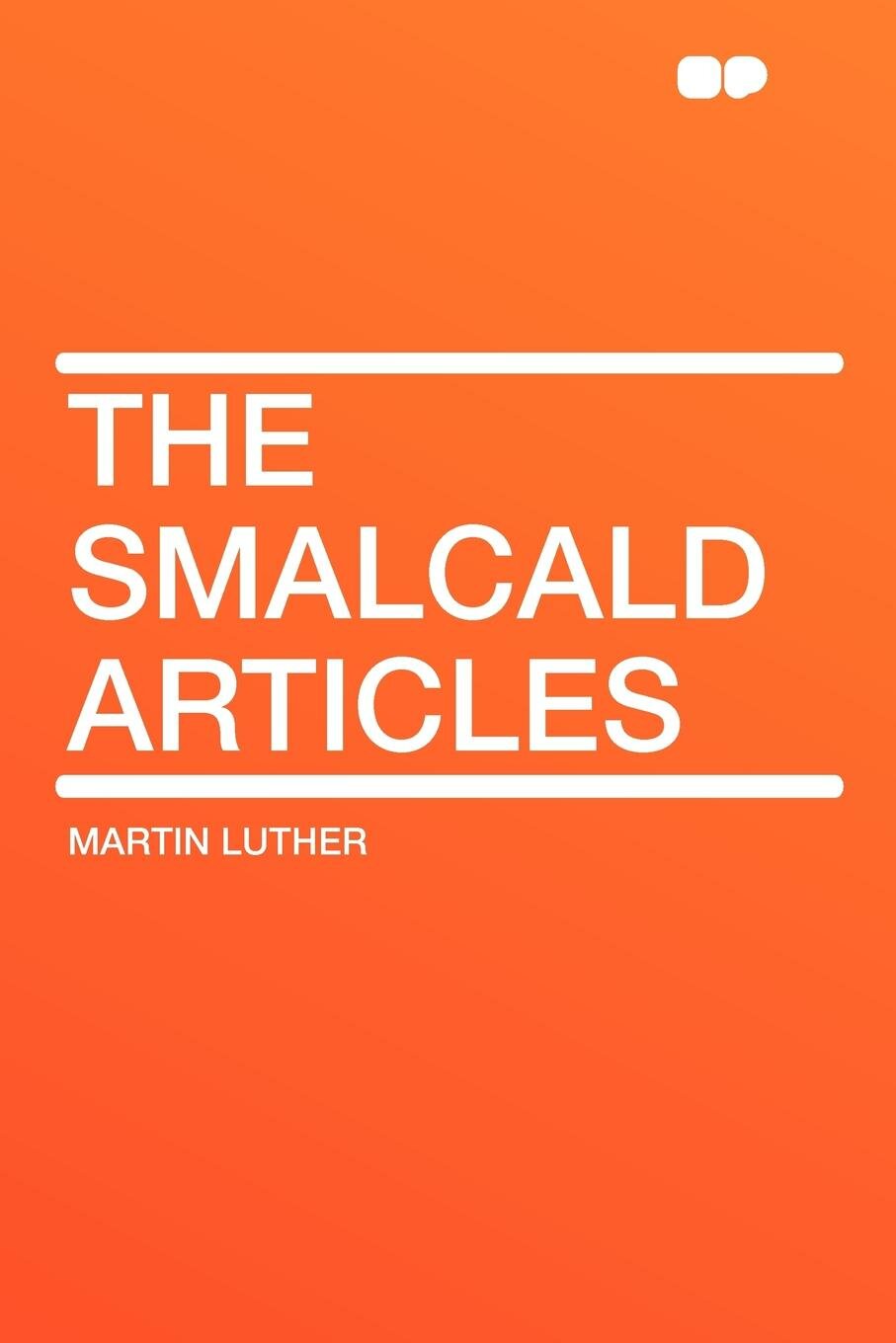 The Smalcald Articles — фото 1