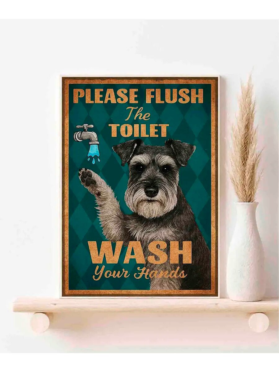 Миниатюрный шнауцер, Please Flush The Toilet, Плакат 30x42см