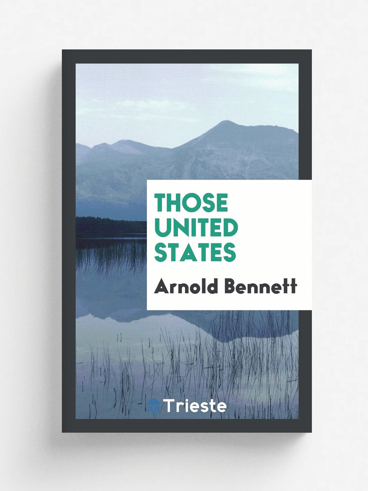 Those United States