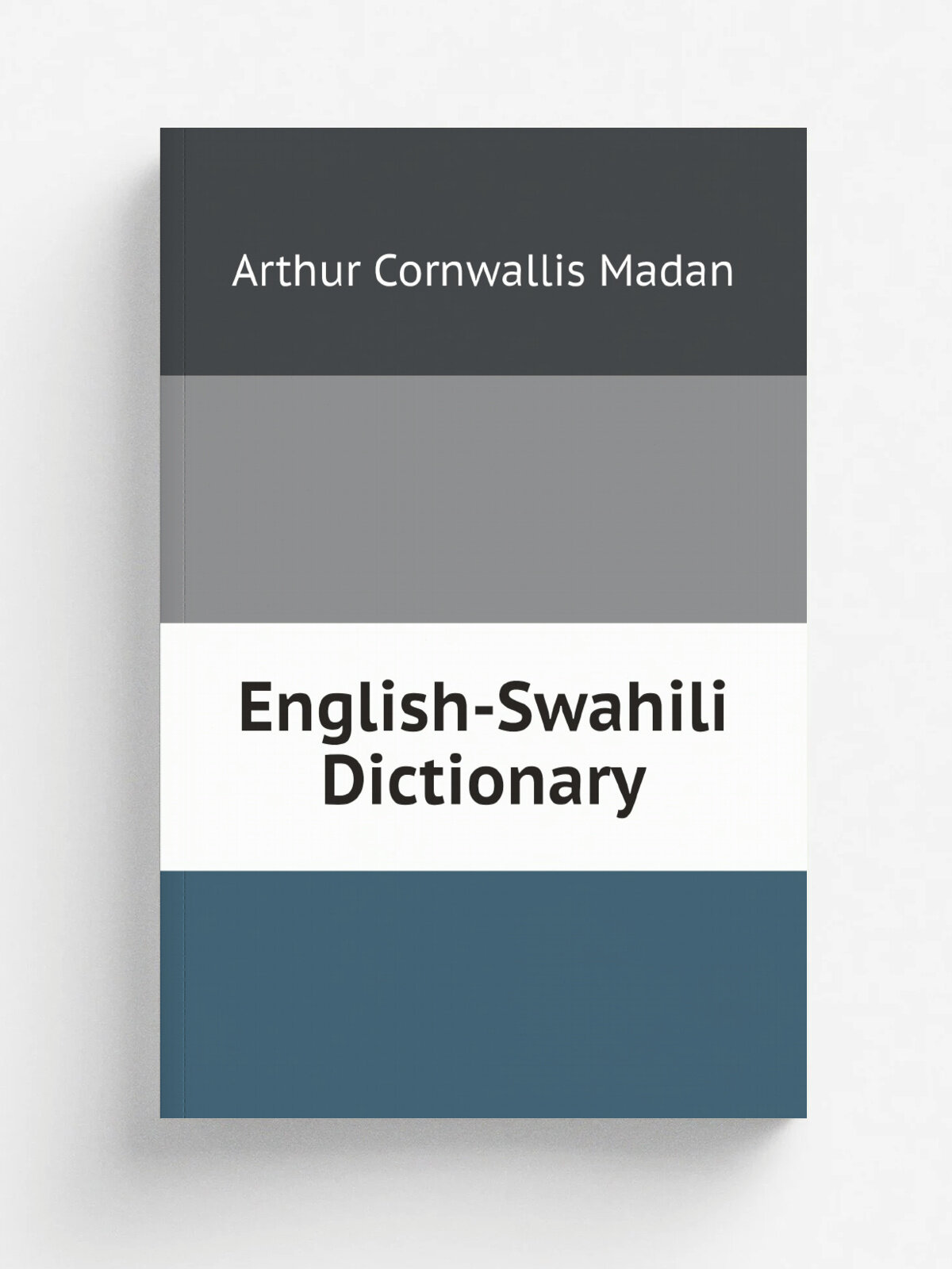 English-Swahili Dictionary (Swahili Edition)