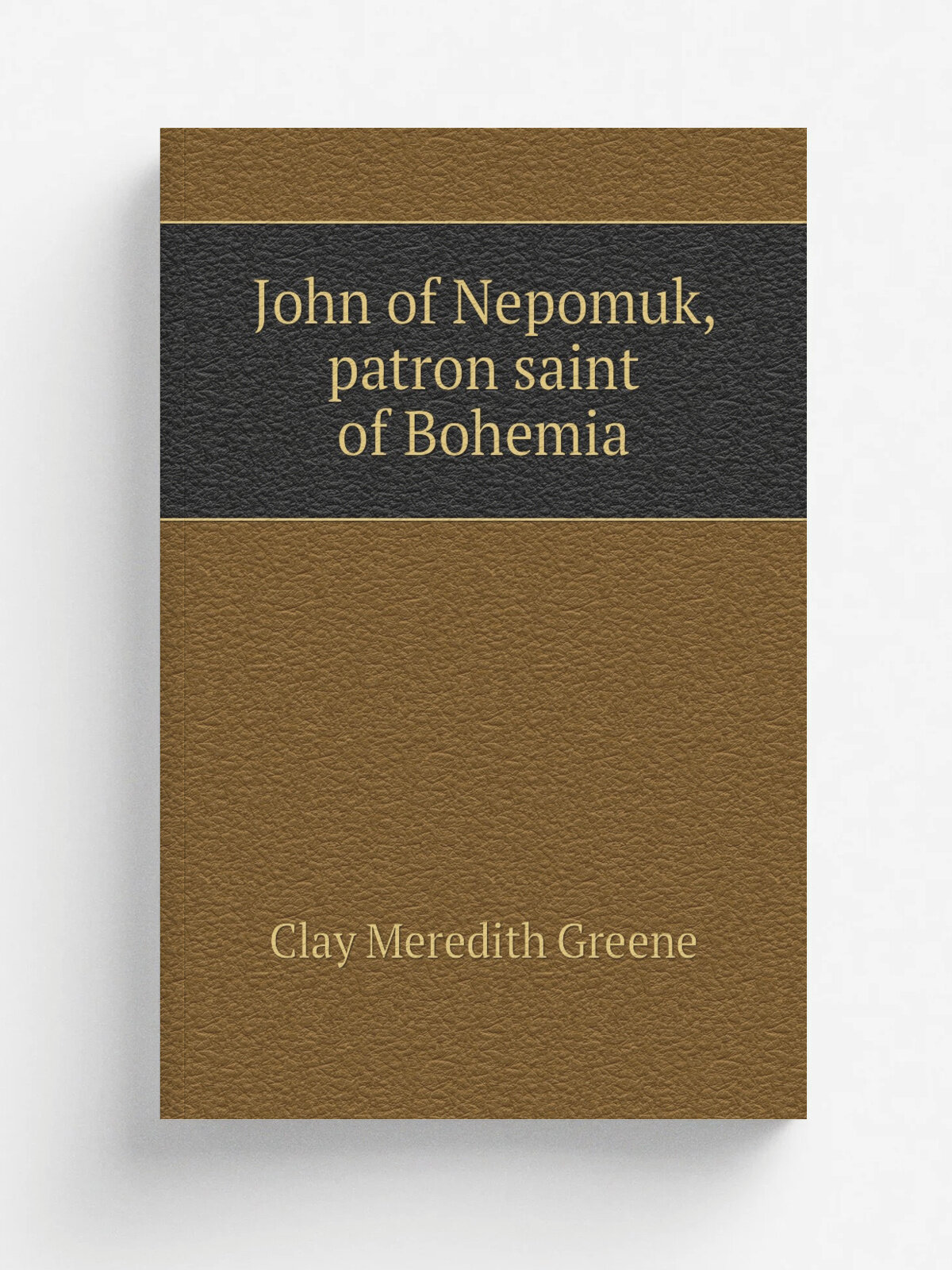 John of Nepomuk, patron saint of Bohemia