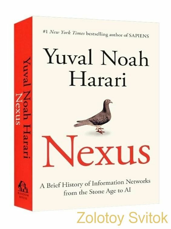 Yuval Noah Harari Nexus: A Brief History of Information Networks from the Stone Age to AI.English book