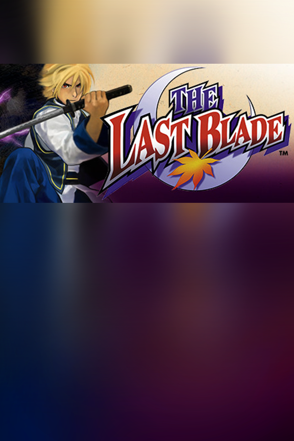 THE LAST BLADE, Все страны
