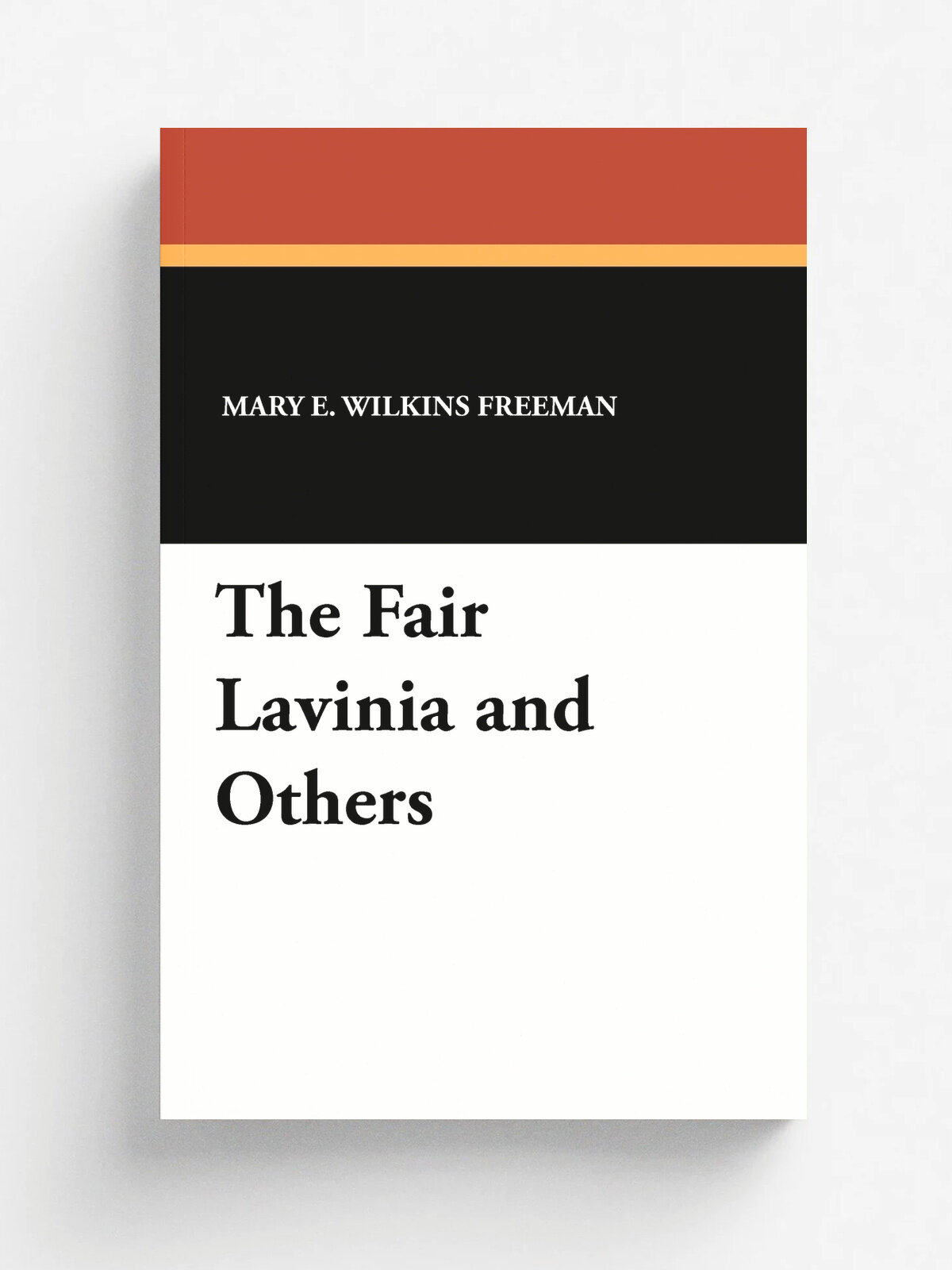 The Fair Lavinia and Others