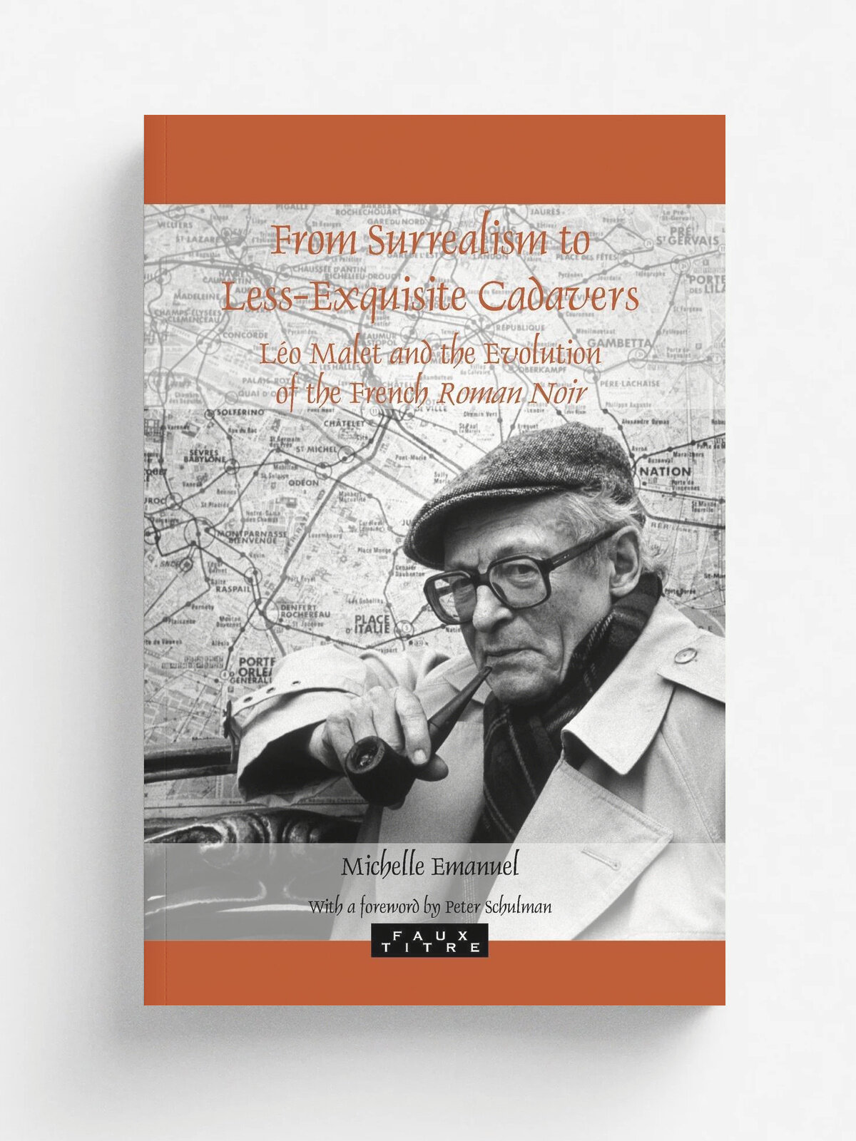 From Surrealism to Less-Exquisite Cadavers. Leo Malet and the Evolution of the French Roman Noir