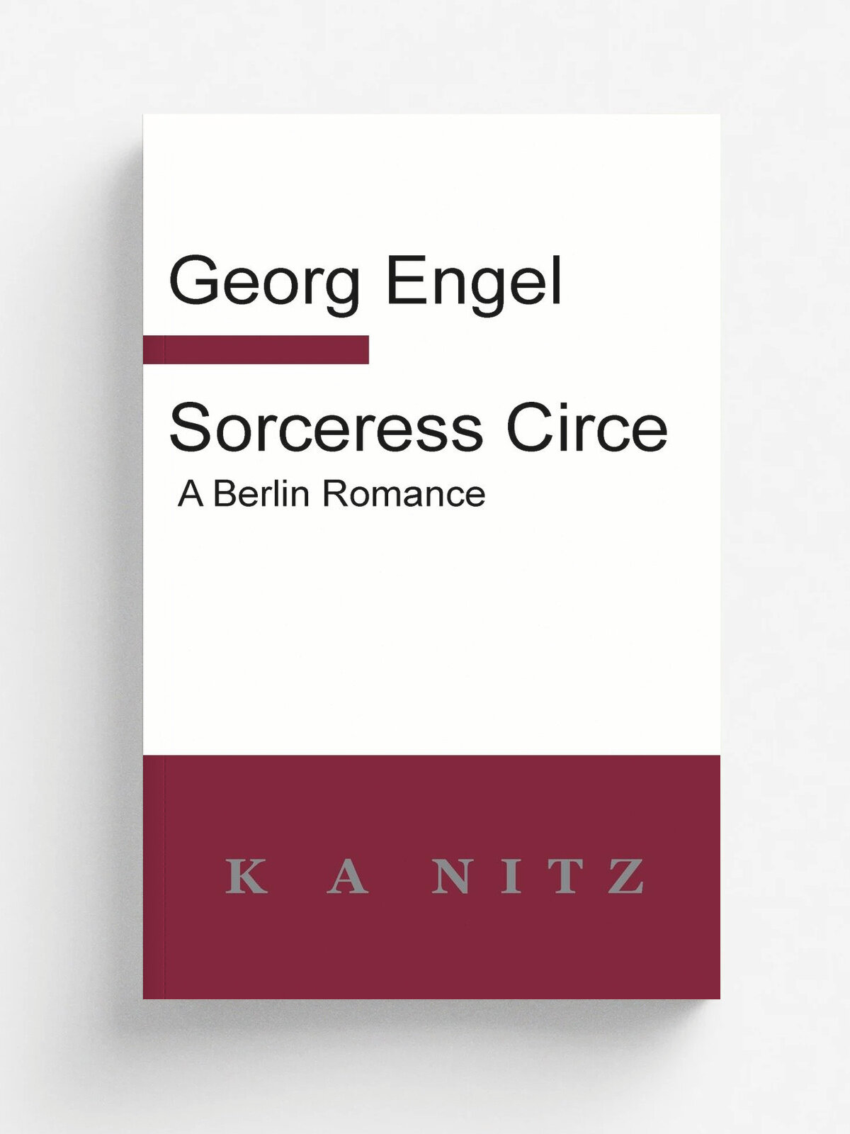 Sorceress Circe. A Berlin Romance