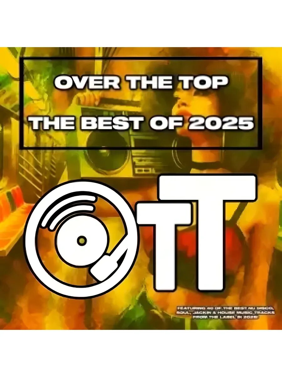 Over The Top The Best of 2025 [МРЗ | 2025] (Флешка MP3)