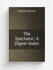 The Spectator: A Digest-Index | William Wheeler | Репринт