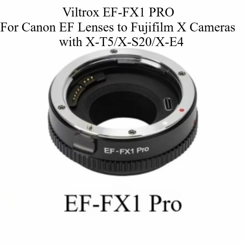 Адаптер объектива VILTROX EF-FX1 Pro Автофокус/Auto Focus Lens Adapter IS for Canon EF Lenses to Fujifilm X Cameras with X-T5/X-S20/X-E4