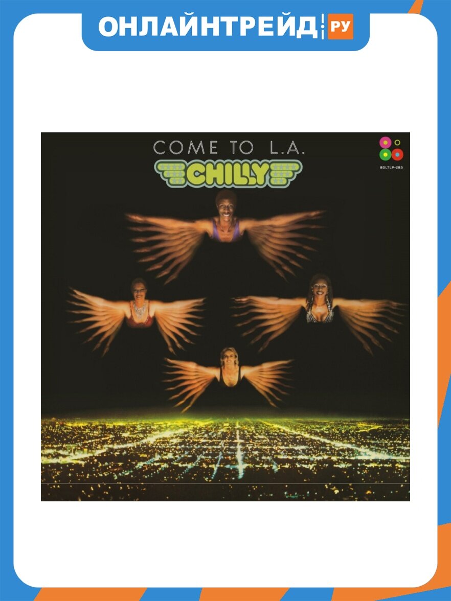 Виниловая пластинка 80 Latituderecords Chilly - Come To L.A.