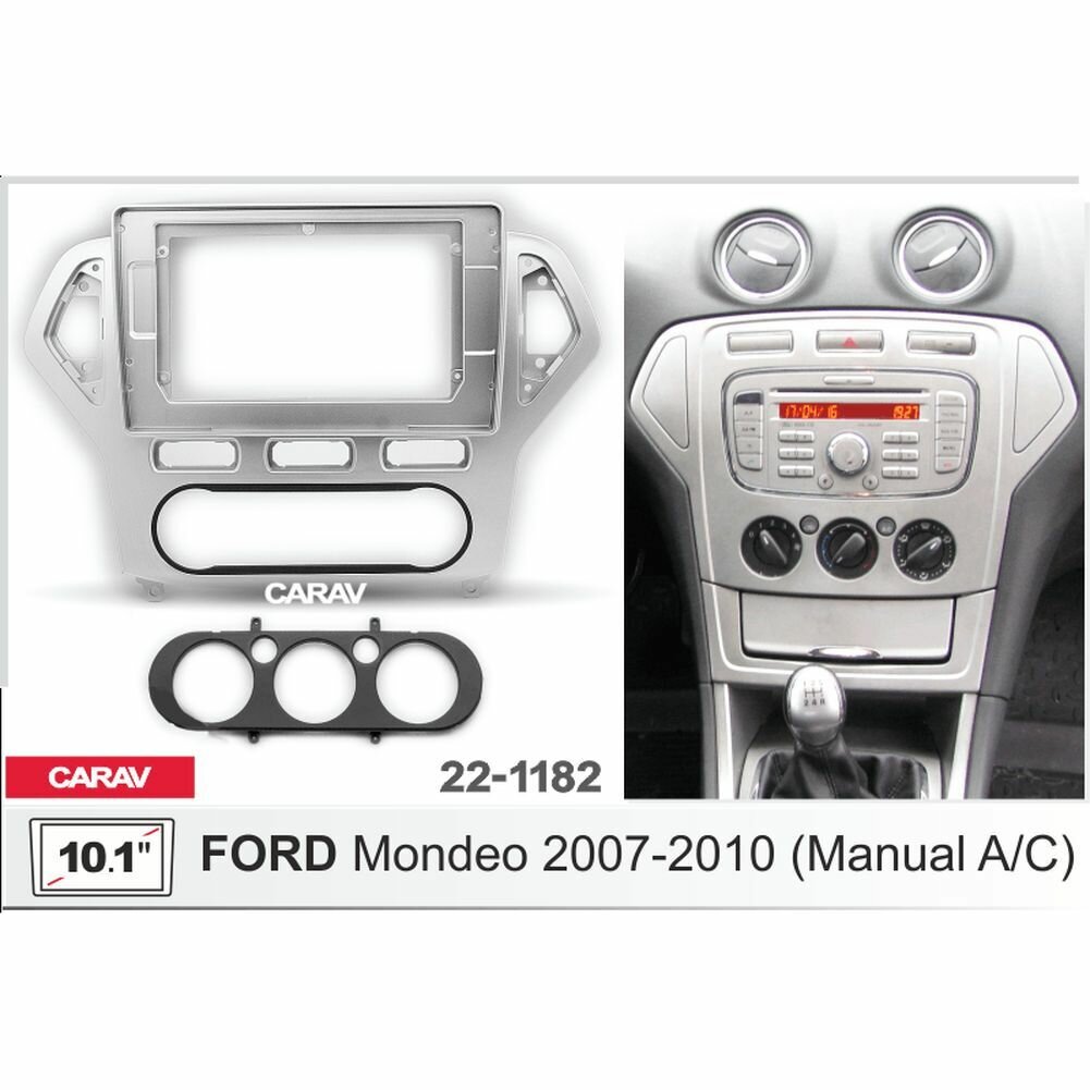 Переходная рамка 10.1" Android для FORD Mondeo 2007-2010 (без климат контроля) CARAV 22-1182