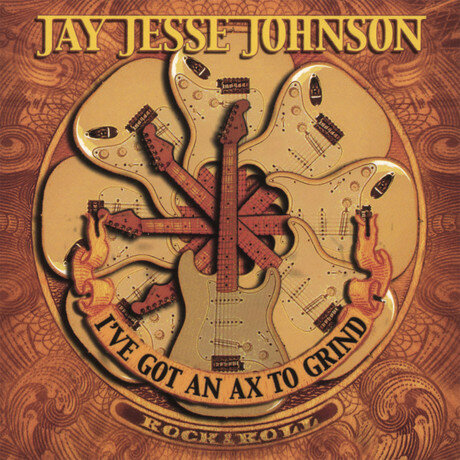 Компакт-диск Jay Jesse Johnson: I've Got An Ax To Grind (1 CD)