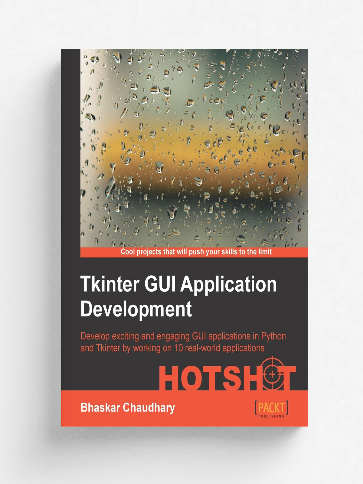 Tkinter GUI Application Development Hotshot