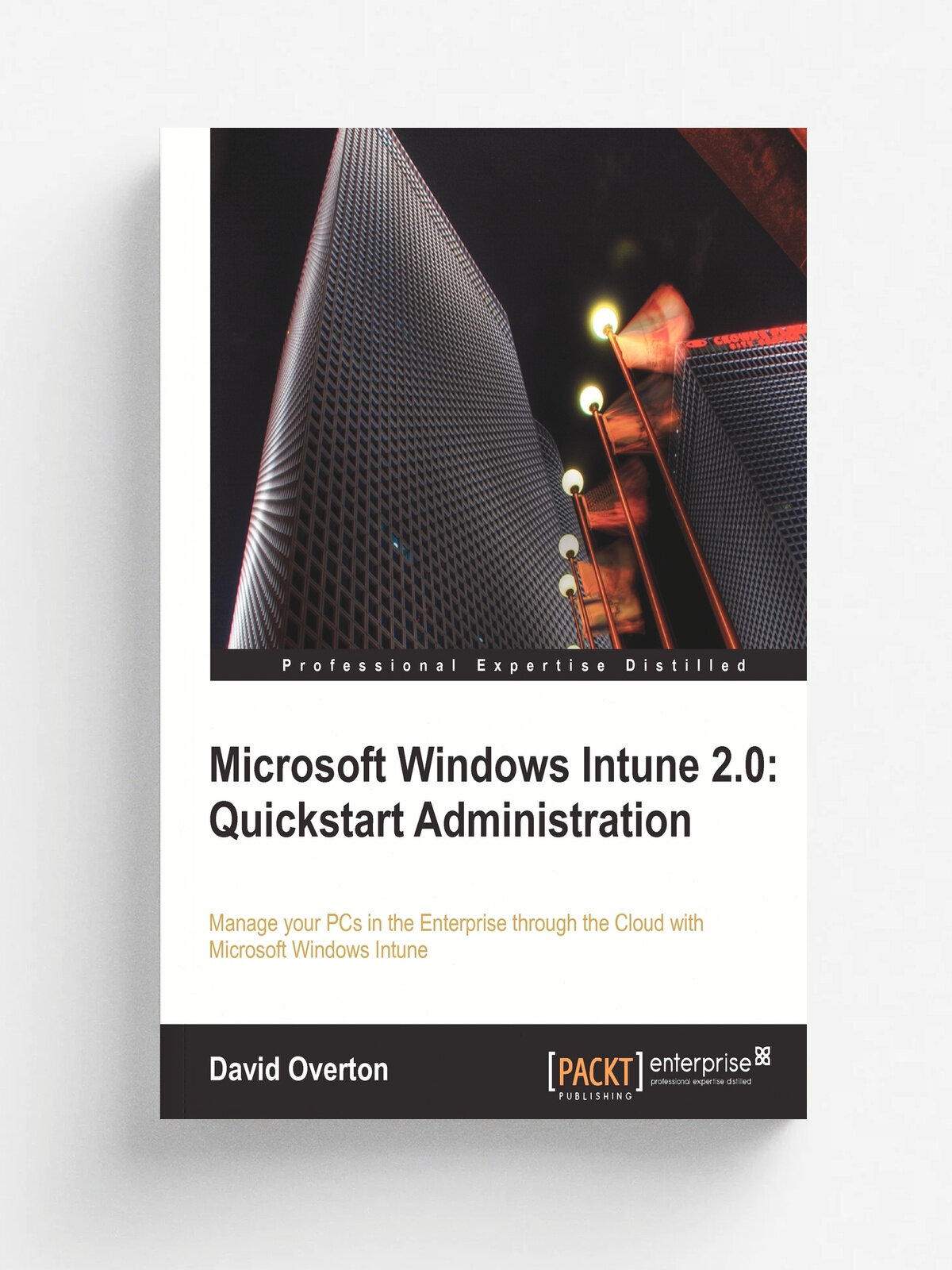 Microsoft Windows Intune 2.0. QuickStart Administration